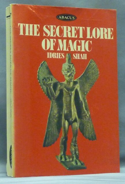 The Secret Lore of Magic. Books of the Sorcerers | Sayed Idries SHAH ...