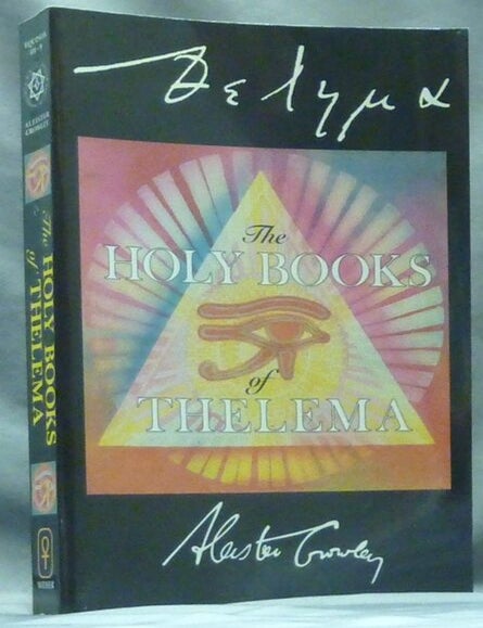 The Holy Books of Thelema. The Equinox Volume Three Number Nine ...