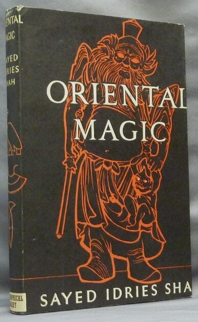Oriental Magic | Sayed Idries SHAH, Dr. Louis Marin | First American ...