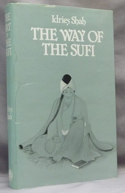 The Way of the Sufi | Sufism, Idries SHAH | Second edition: Second ...