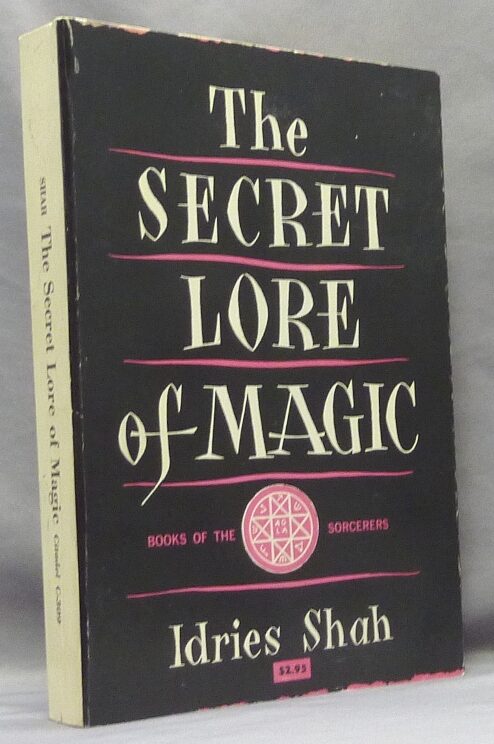 The Secret Lore of Magic. Books of the Sorcerers | Sayed Idries SHAH ...
