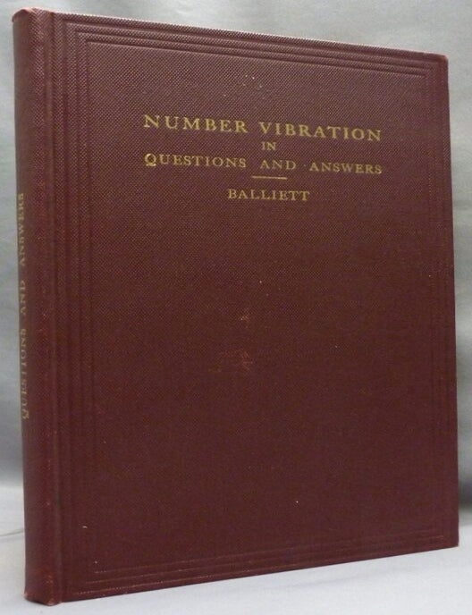 The Balliett Philosophy of Number Vibration in Questions and Answers ...