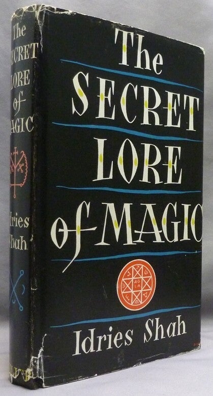 The Secret Lore of Magic. Books of the Sorcerers | Sayed Idries SHAH ...