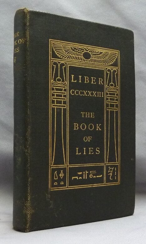 The Book of Lies. Full title: Liber CCCXXXIII 333 , The Book of Lies ...